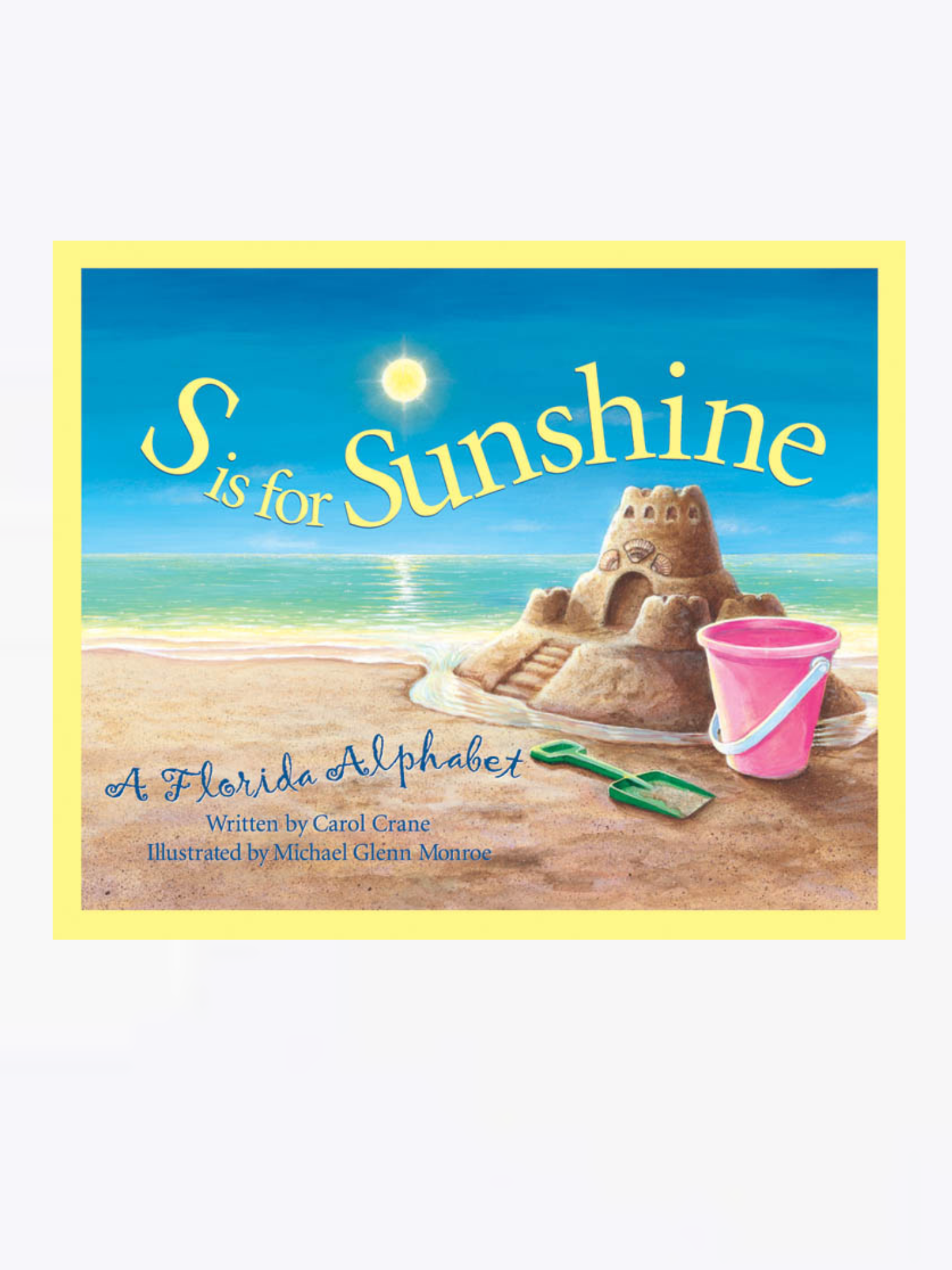 S Is for Sunshine A Florida Alphabet Picture Book | Little Sunshine